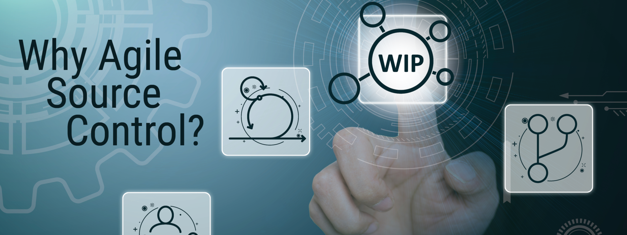 Why Agile Source Control? - Ebiexperts